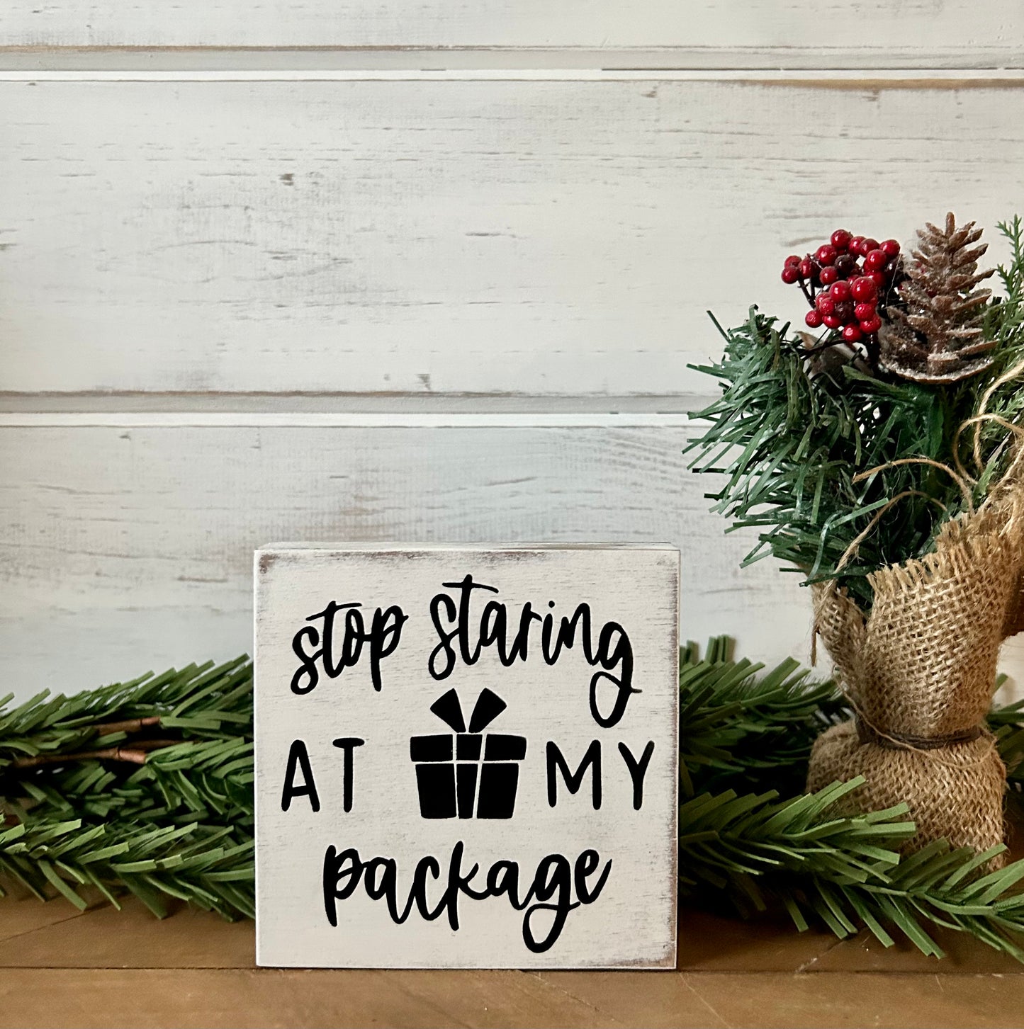Stop Staring at my Package - Funny Rustic Wood Sign – Inkwood Crafters