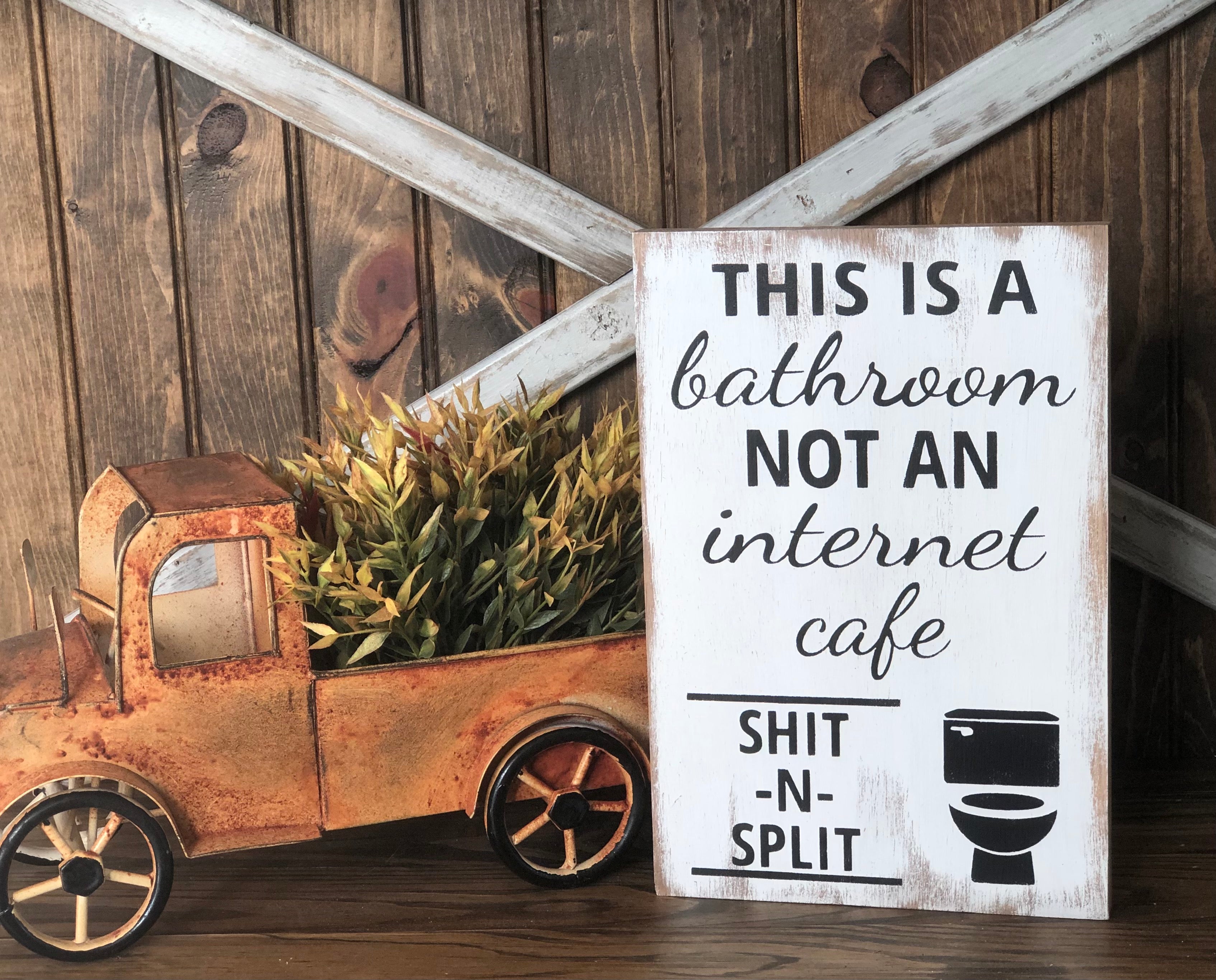 Shit N Split - Funny Bathroom Rustic Wood Sign – Inkwood Crafters